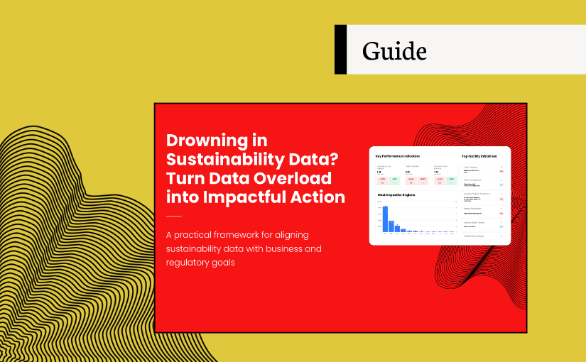 How to Turn Sustainability Data into Actionable Impact | Worldly